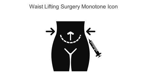 Waist Lifting Surgery Monotone Icon In Powerpoint Pptx Png And Editable Eps Format Ppt Powerpoint