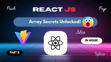 React Js Tutorial 8 Javascript Arrays Demystified Push Pop Slice
