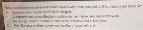 solved which of the following statements best explains why more than