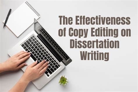 Part Ii Of Editing Essentials The Effectiveness Of Copy Editing On Dissertation Writing