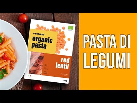 Pasta Di Legumi Scopri I Valori Nutrizionali E I Benefici Per La
