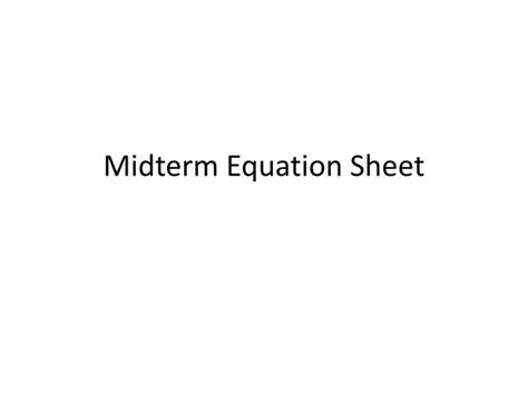 PPT Midterm Equation Sheet PowerPoint Presentation Free Download ID 6854629