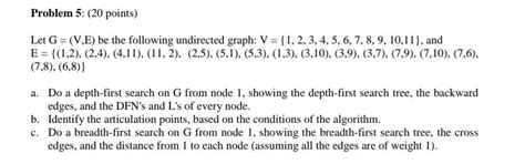 Solved Problem Points Let G V E Be The Following Chegg