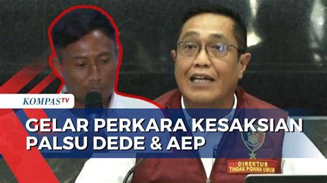 Dugaan Kesaksian Palsu Dede Aep Kasus Vina Bareskrim Polri Lakukan