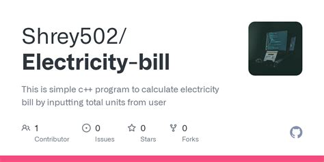 Github Shrey Electricity Bill This Is Simple C Program To Calculate Electricity Bill By