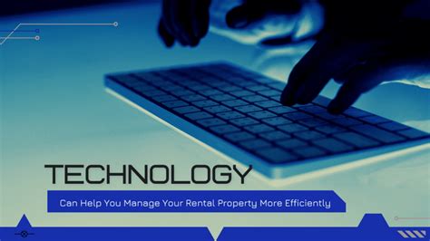 Technology Can Help You Manage Your Rental Property