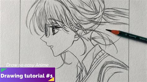 Tutorial Drawing Anime Girl Step By Step Easy 1 Draw So Easy Anime