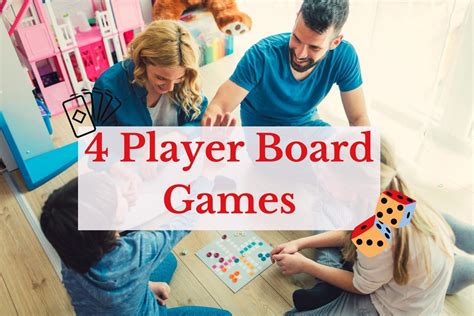 Best 4 Player Board Games For 2024 The Perfect Number