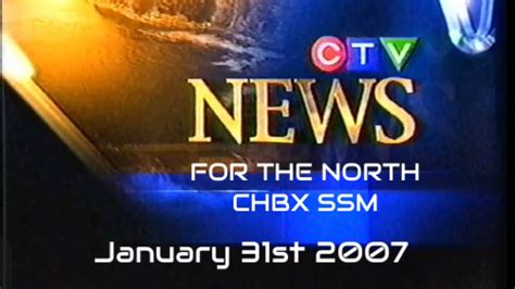 Ctv Northern Ontario News For Wednesday January 31st 2007 Youtube