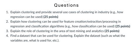 Solved Questions 1 Explain Clustering And Provide Several