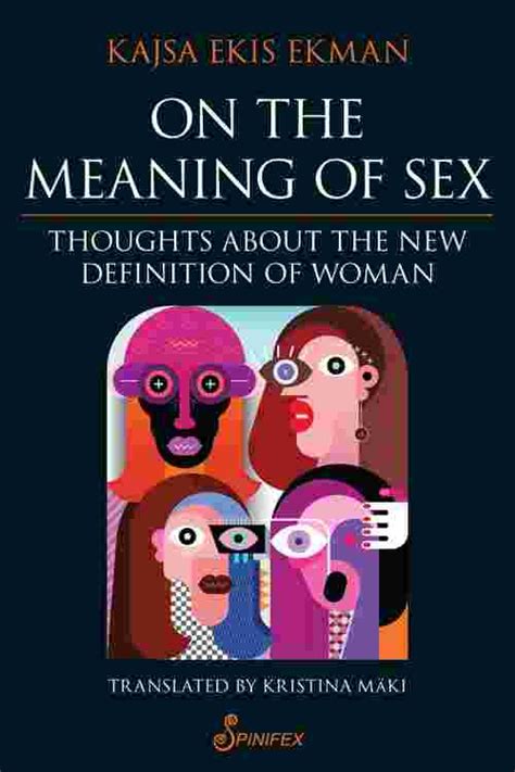 Pdf On The Meaning Of Sex By Kajsa Ekis Ekman Ebook Perlego
