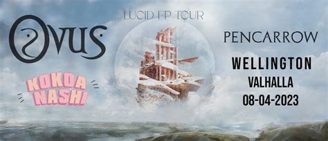 Ovus Presents Lucid Ep Tour Wellington Eventfinda