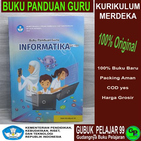 Jual Buku Panduan Guru INFORMATIKA Untuk SMA SMK Kelas Kurikulum MERDEKA Kemdikbudristek