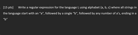 Solved Pts Write A Regular Expression For The Chegg