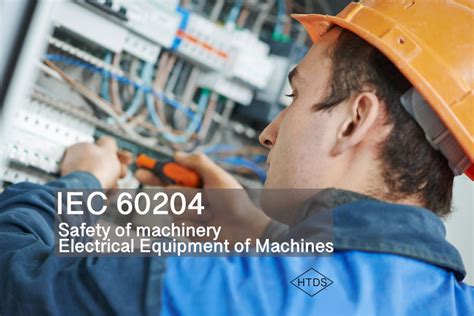 IEC Safety Of Machinery Electrical Equipment Of Machines Overview High Tech Design