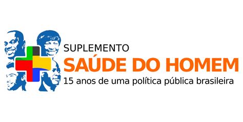 Política Nacional De Atenção Integral à Saúde Do Homem 15 Anos De