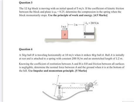 Solved The 12 Kg Block Is Moving With An Initial Speed Of 5