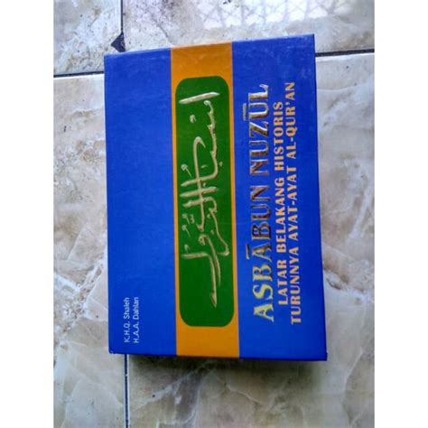 Jual Asbabun Nuzul Latar Belakang Historis Turunnya Ayat Ayat Al Quran Shopee Indonesia