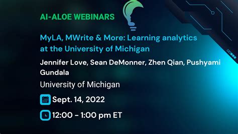 Myla Mwrite And More Learning Analytics At The University Of Michigan