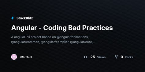 Angular Coding Bad Practices Stackblitz