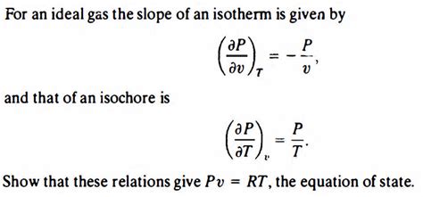 Solved For An Ideal Gas The Slope Of An Isotherm Is Given By