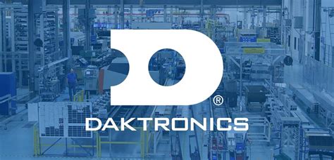 Daktronics Expands Factories To Support Demand For Led Displays