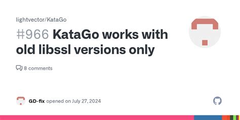 Katago Works With Old Libssl Versions Only · Issue 966 · Lightvector