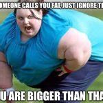 Fat Person Meme Generator Imgflip