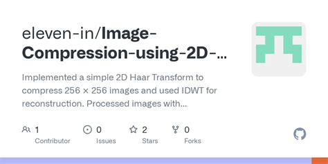 github eleven in image compression using 2d dwt implemented a simple