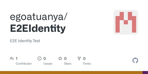 Github Egoatuanyae2eidentity E2e Identity Test