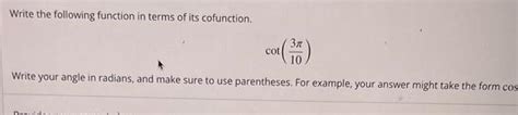 [answered] write the following function in terms of its cofunction 3n