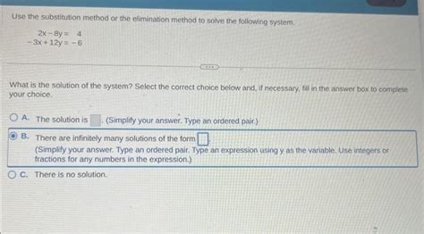 Solved Use The Substitution Method Or The Elimination Method Chegg