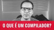 O QUE É UM COMPILADOR Compiladores