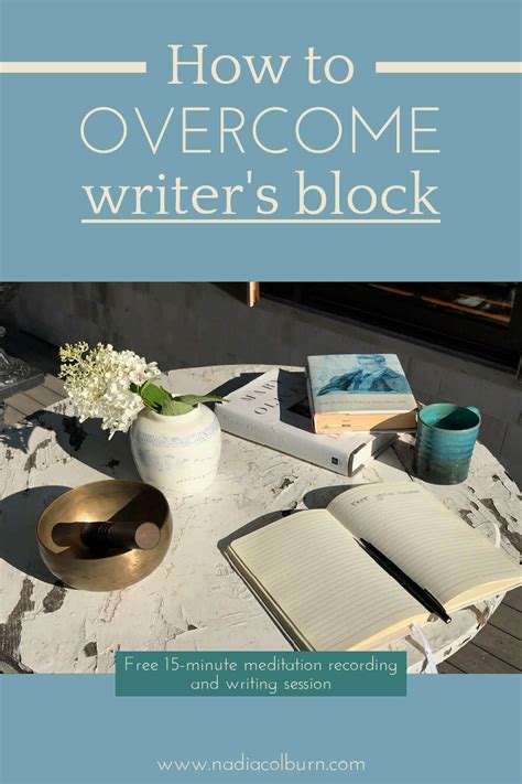 How To Overcome Writers Block Nadia Colburn