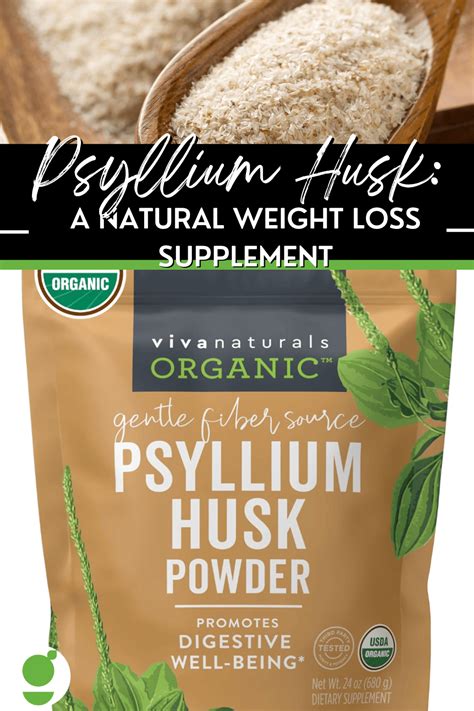 Psyllium Husk A Natural Weight Loss Supplement Clean Green Simple