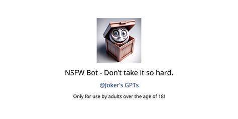 nsfw bot don t take it so hard gpts features and functions examples
