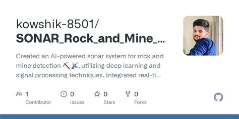Github Kowshik Sonar Rock And Mine Detection Using Ml Created An Ai Powered Sonar System