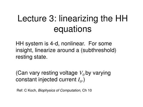 Ppt Lecture 3 Linearizing The Hh Equations Powerpoint Presentation