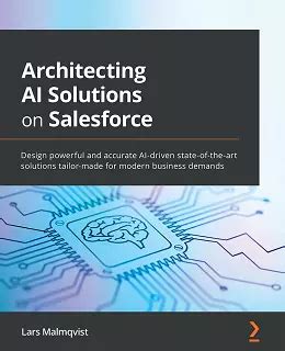Architecting Ai Solutions On Salesforce Wow Ebook