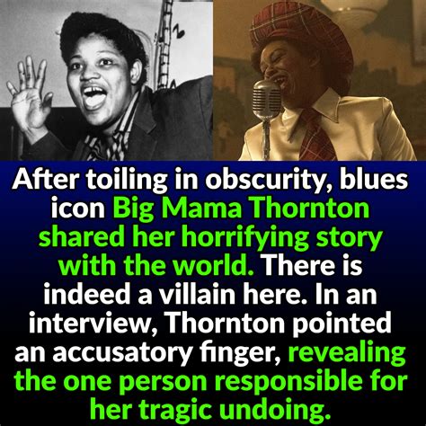 The Tragic Downfall Of Big Mama Thornton