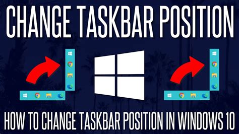 How To Change The Windows Taskbar Position In Windows Youtube