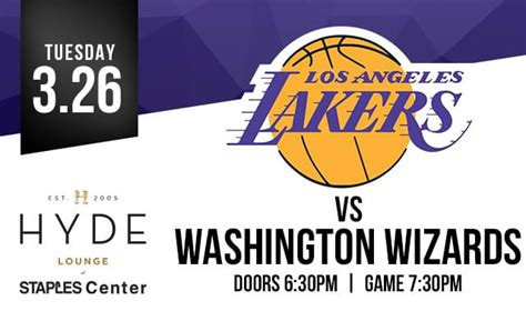 La Lakers Vs Washington Wizards Tickets At Hyde Staples In Los Angeles