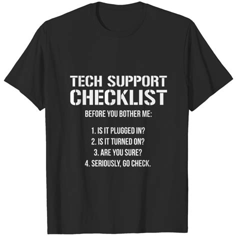 Funny Tech Support Checklist Sysadmin T Design T Shirt Sold By Lenz