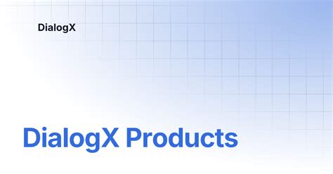 DialogX Products DialogX