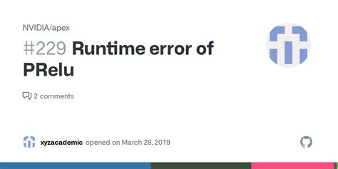 Runtime Error Of Prelu · Issue 229 · Nvidiaapex · Github