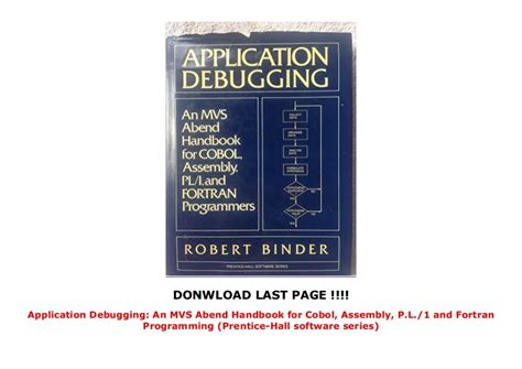 Application Debugging An Mvs Abend Handbook For Cobol Assembly Pl