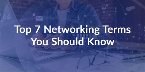 John Mark Ivey On Linkedin Top 7 Networking Terms You Should Know
