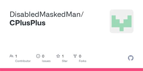 GitHub DisabledMaskedMan CPlusPlus