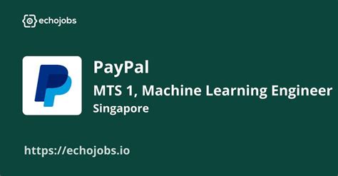 Paypal Is Hiring Mts 1 Machine Learning Engineer Singapore Java