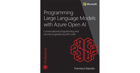 Programming Large Language Models With Azure Open Ai Conversational